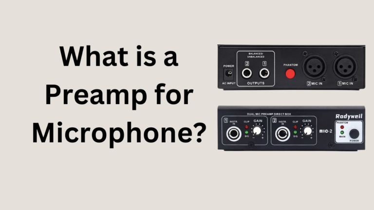 What is a Preamp for Microphone? Understanding Its Role